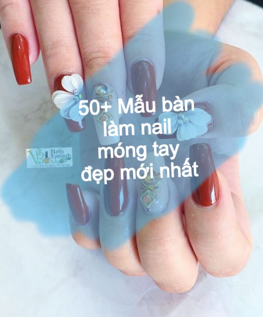 50+ Mẫu bàn làm nail, móng tay đẹp thịnh hành hiện nay