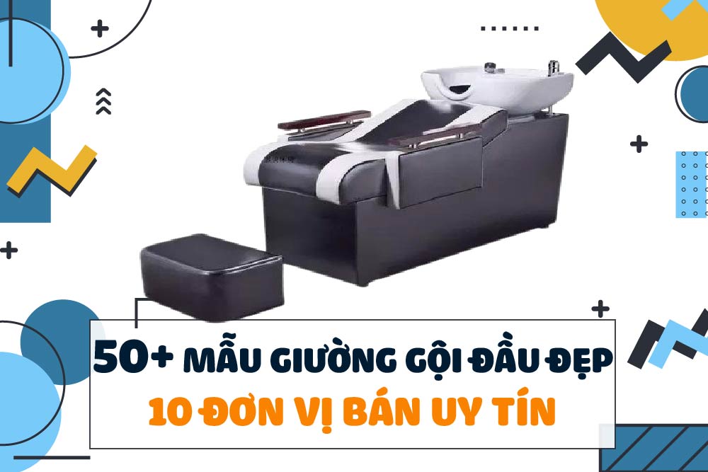 50+ Mẫu giường/ghế gội đầu spa, ghế gội đầu salon tóc hiện đại