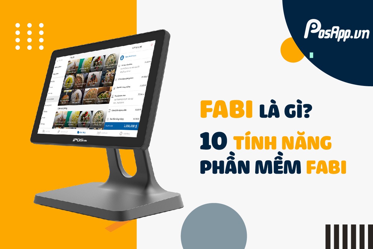 Phần mềm Fabi là gì? 10 Tính năng của phần mềm Fabi