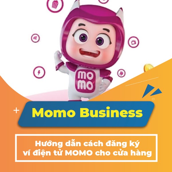 Hướng dẫn cách đăng ký ví điện tử MOMO cho cửa hàng