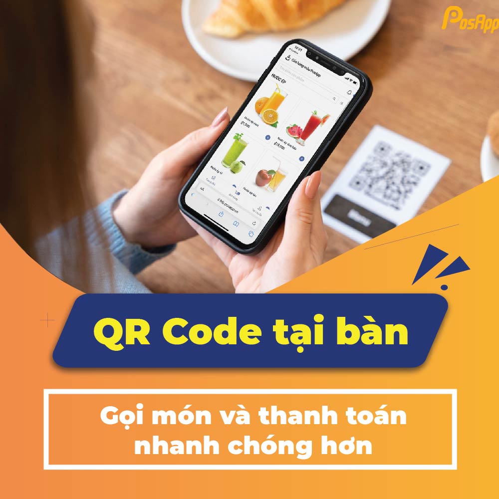 Gọi món và thanh toán cực nhanh với QR code order tại bàn của PosApp