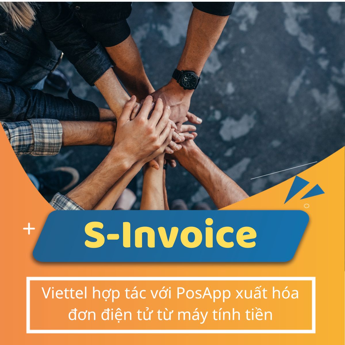 Hóa đơn điện tử S-Invoice của Viettel hợp tác cùng PosApp