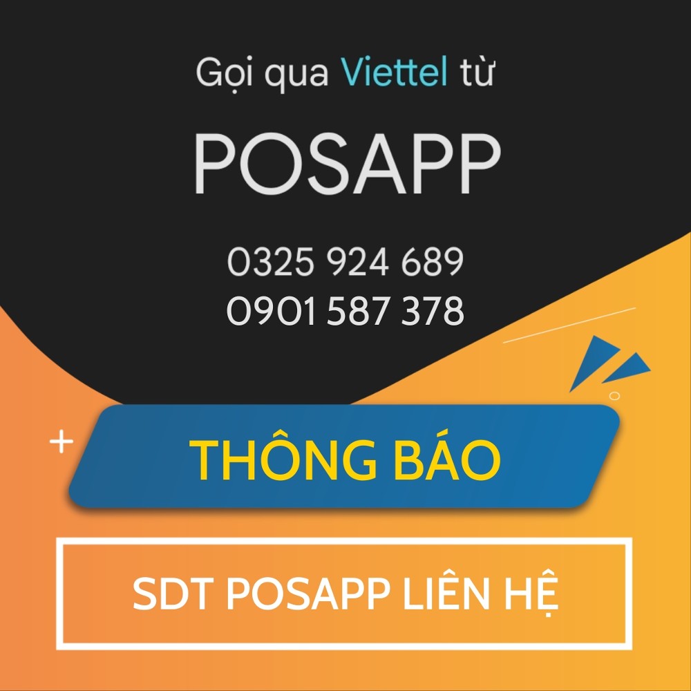 Cập nhật số Hotline PosApp liên hệ hỗ trợ kỹ thuật tư vấn khách hàng